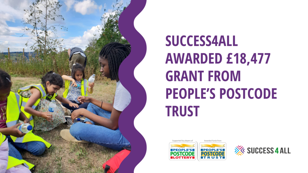 Success4All Awarded £18,477 Grant from People’s Postcode Trust - Success4All