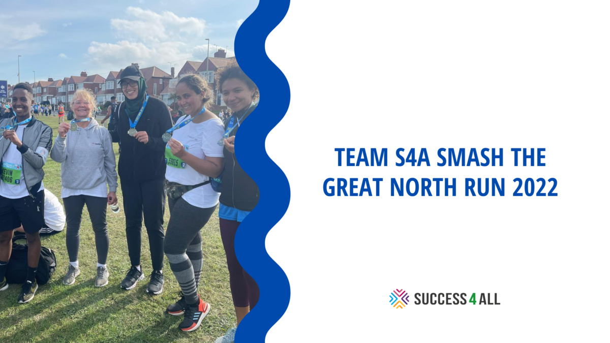 TEAM S4A SMASH THE GREAT NORTH RUN 2022 - Success4All